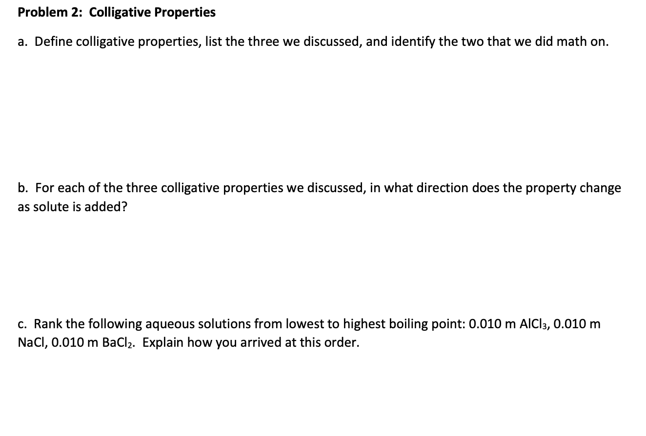 Solved Problem 2: Colligative Properties a. Define | Chegg.com