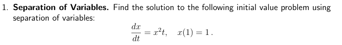 Solved Separation of ﻿Variables. Find the solution to ﻿the | Chegg.com