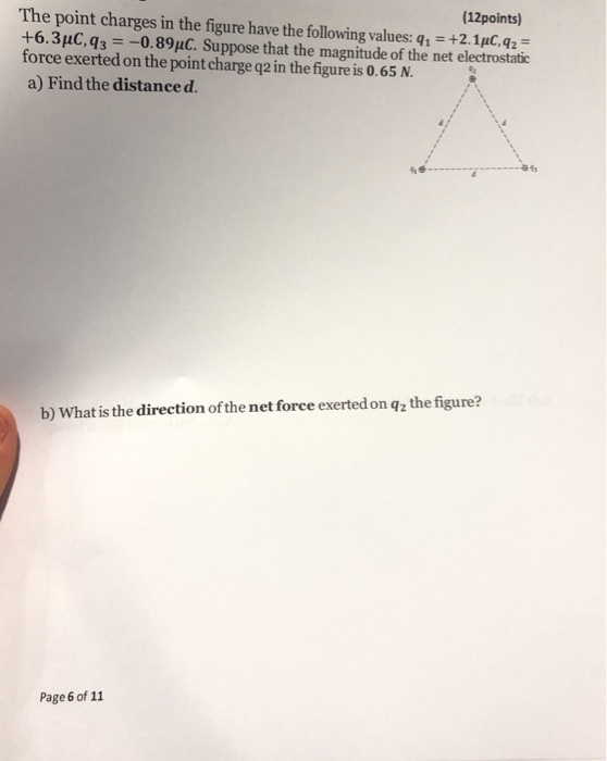 Solved (12points) The point charges in the figure have the | Chegg.com