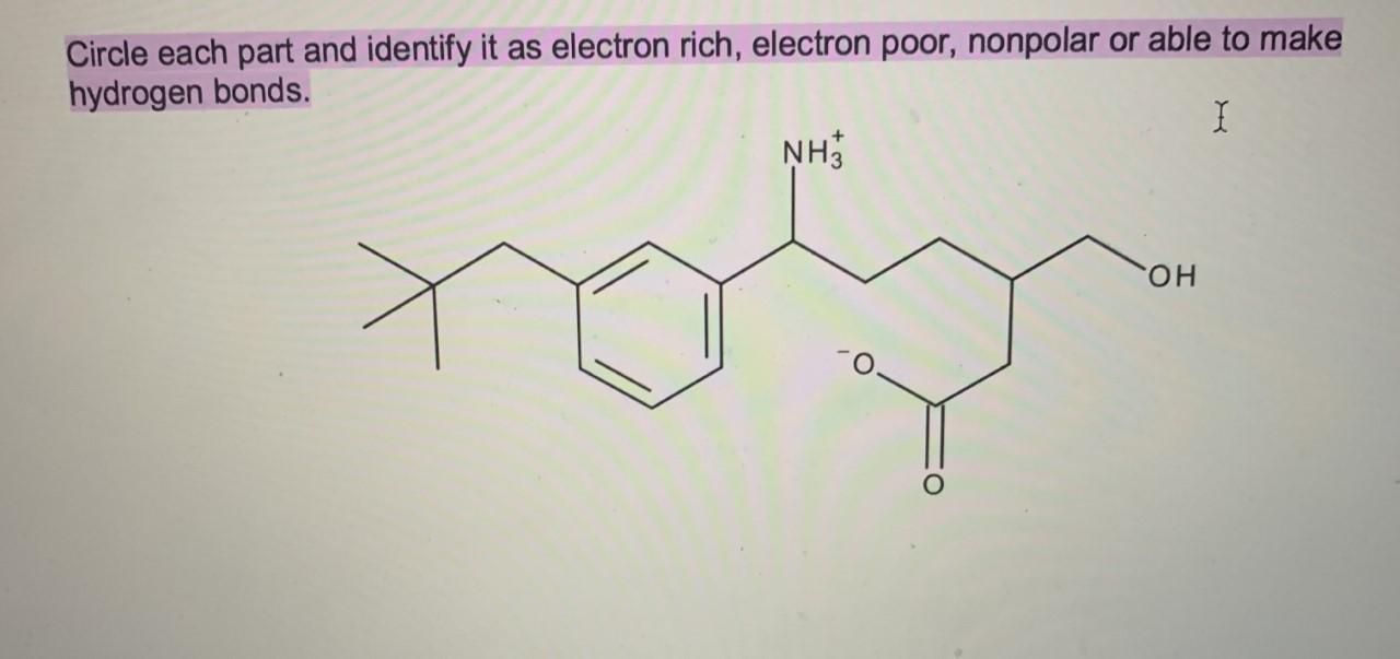 Solved Circle each part and identify it as electron rich, | Chegg.com