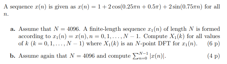 A sequence x(n) is given as | Chegg.com