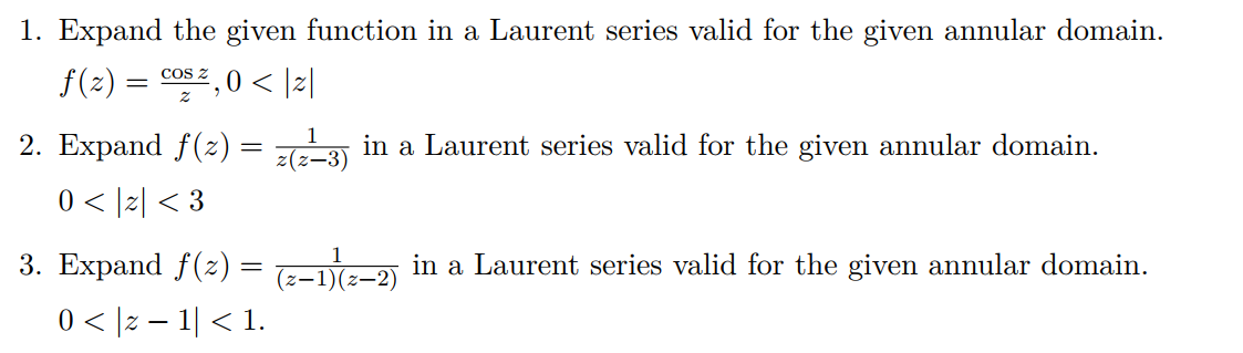 Solved 1. Expand the given function in a Laurent series | Chegg.com