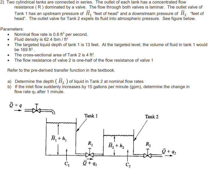 2) Two cylindrical tanks are connected in series. The | Chegg.com