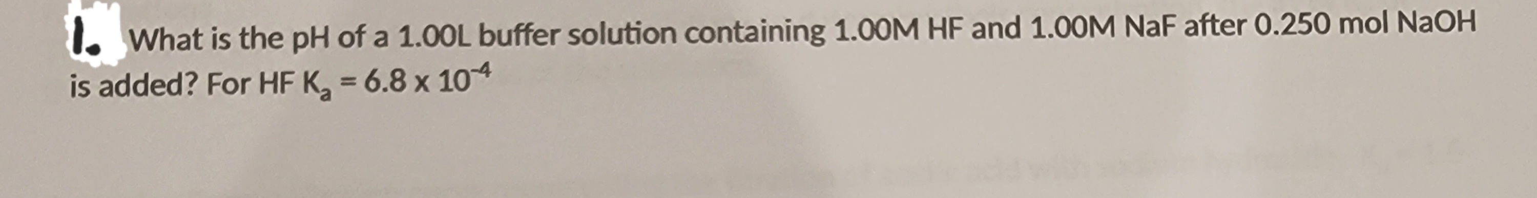 Solved What is the pH of a 1.00L buffer solution containing | Chegg.com