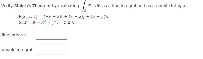 Solved Verify Stokes's Theorem by evaluating / F.dr as a | Chegg.com