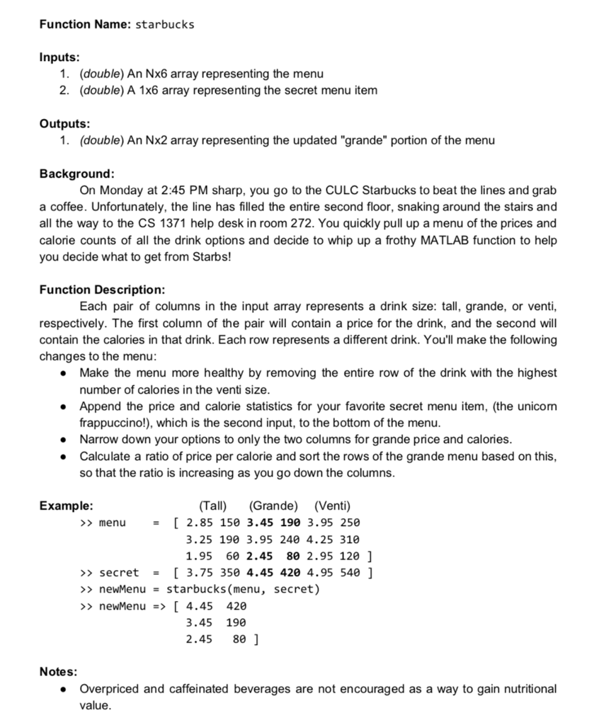 Solved Function Name: starbucks Inputs 1. 2. (double) An Nx6 | Chegg.com