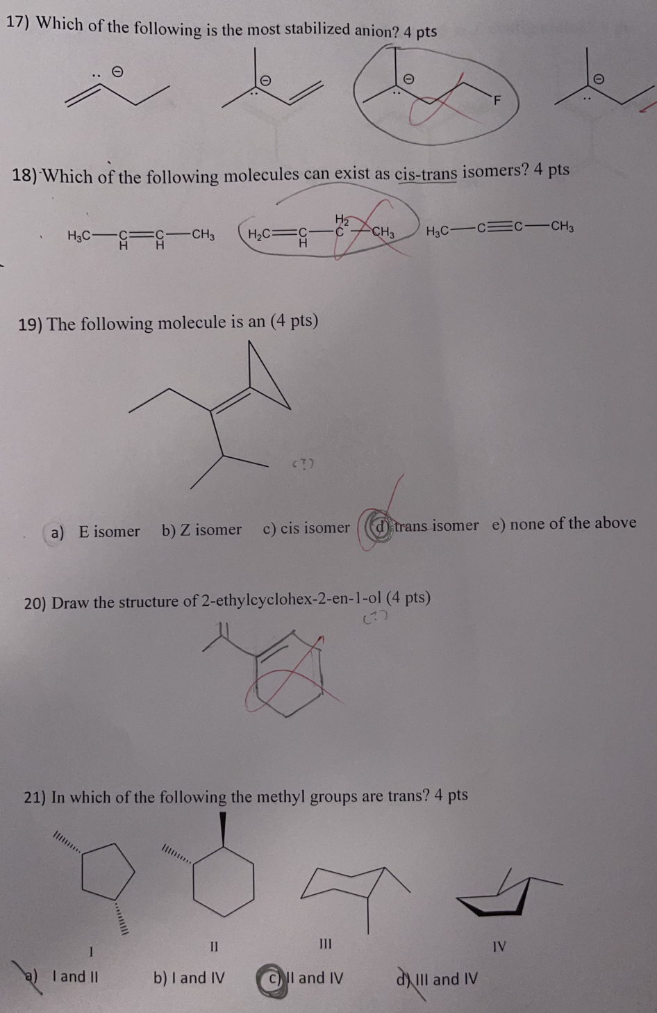 Solved 17) Which of the following is the most stabilized | Chegg.com