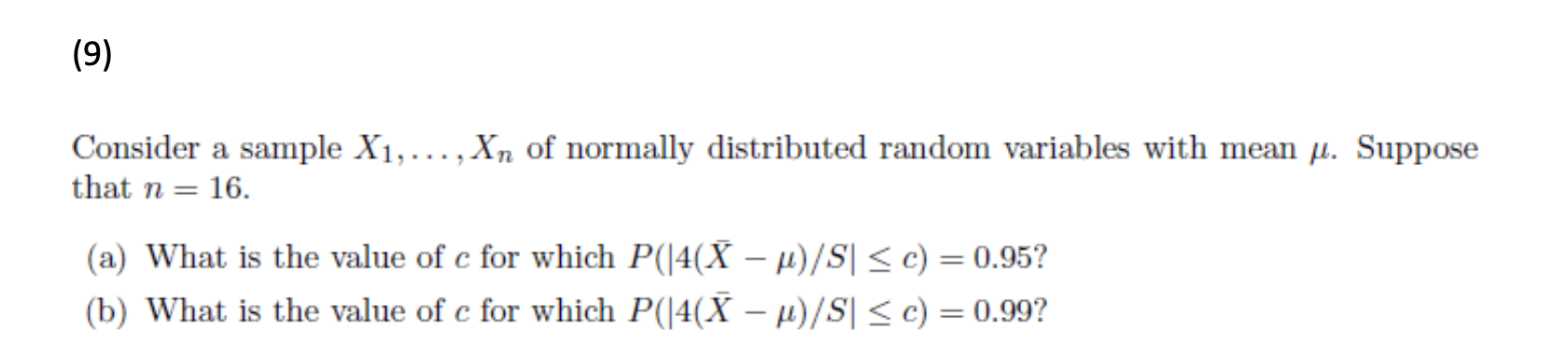 Solved (9) Consider a sample X1, ..., Xn of normally | Chegg.com