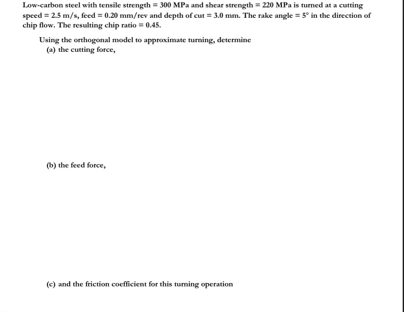Solved low carbon steel with tensile strength = 300mPa and | Chegg.com