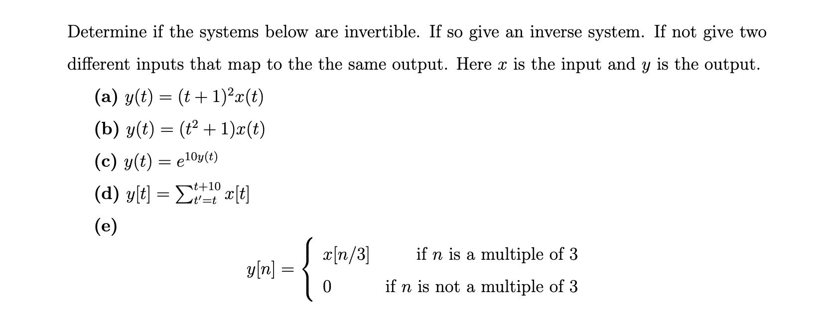 Solved Determine if the systems below are invertible. If so | Chegg.com