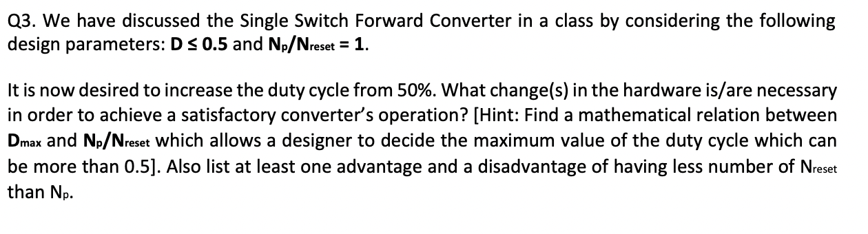 Q3. We have discussed the Single Switch Forward | Chegg.com