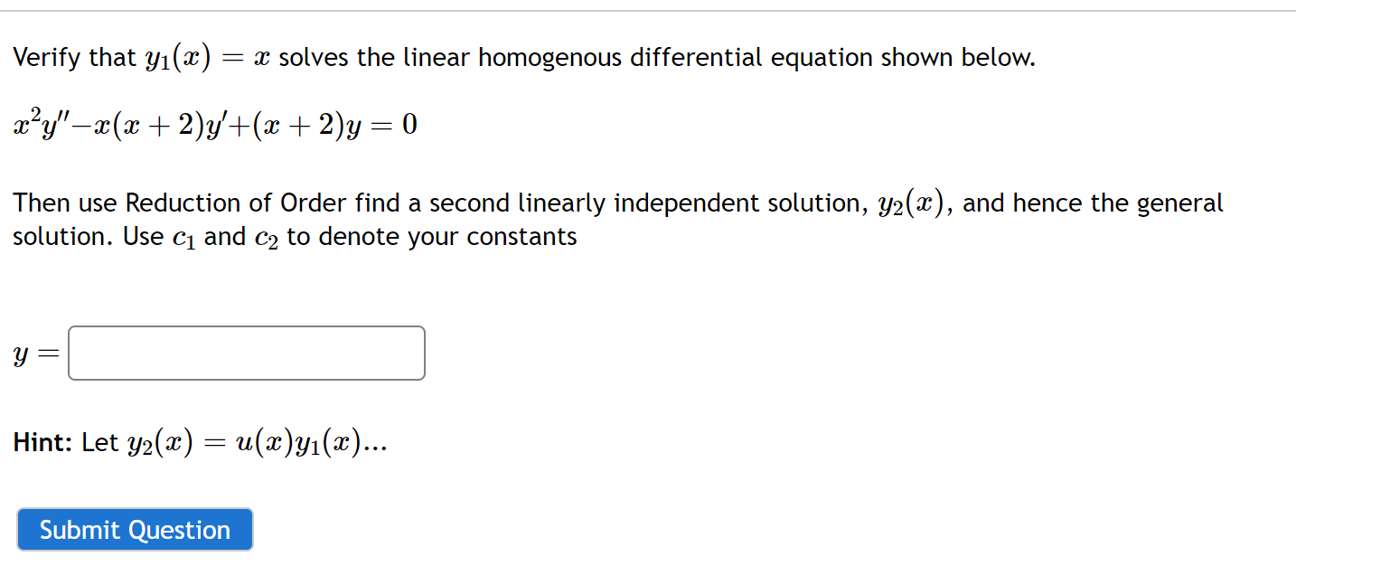 Solved Verify that y1(x)=x solves the linear homogenous | Chegg.com
