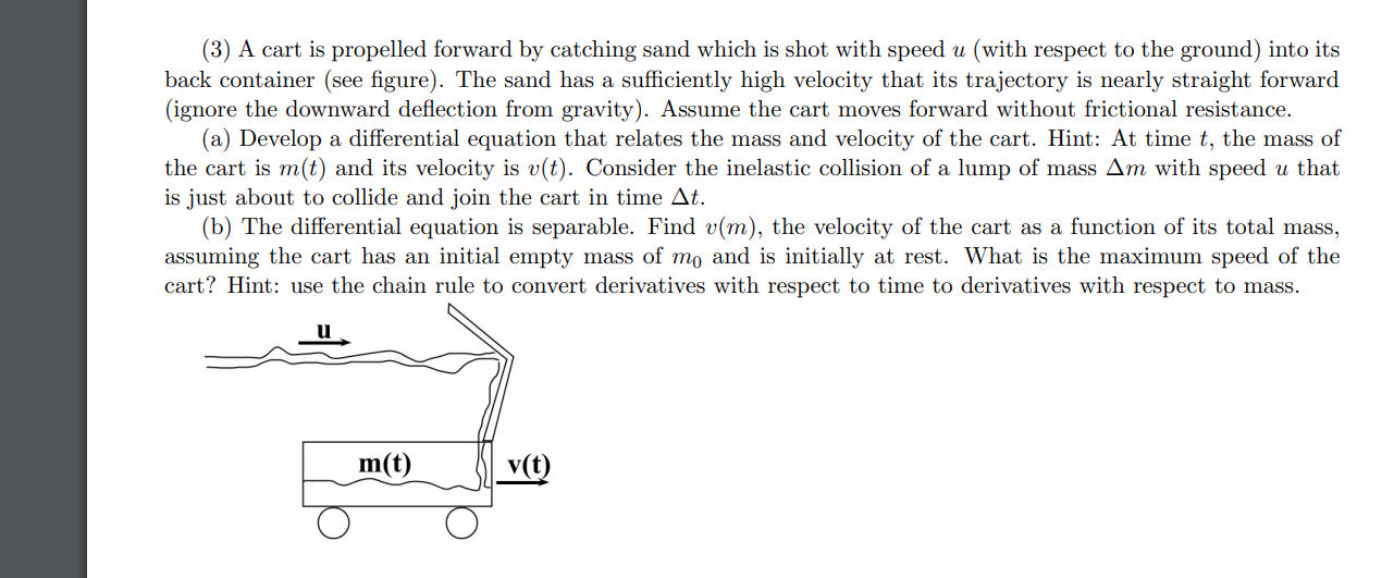 Solved (3) A cart is propelled forward by catching sand | Chegg.com