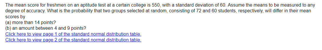 Solved The mean score for freshmen on an aptitude test at a | Chegg.com