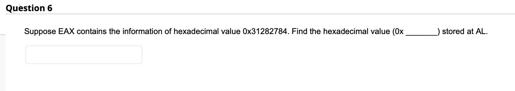 Solved Suppose EAX contains the information of hexadecimal | Chegg.com