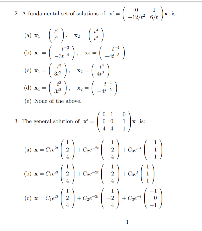 Solved 2. A fundamental set of solutions of x : -(-12/ 0 1 x | Chegg.com Solved 2. A fundamental set of solutions of x : -(-12/ 0 1 x | Chegg.com