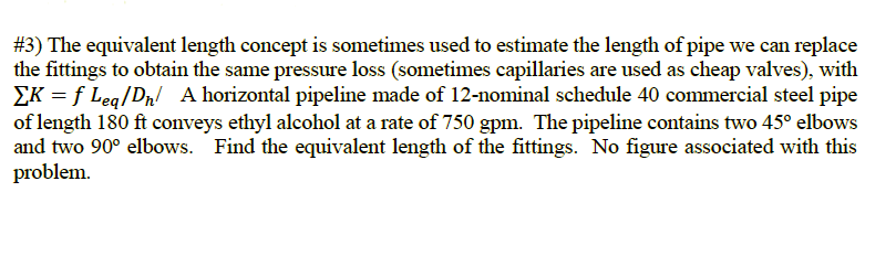 Solved #3) The equivalent length concept is sometimes used | Chegg.com