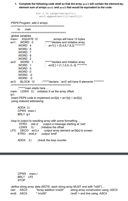 Solved PLEASE HELP I NEED THIS WRITTEN IN PEP/9 | Chegg.com