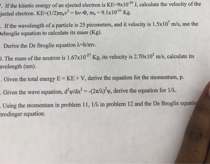Solved If The Kinetic Energy Of An Ejected Electron Is