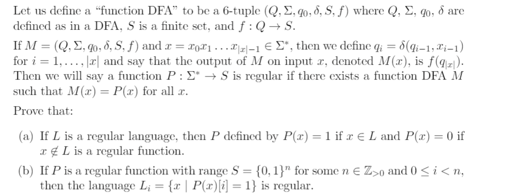 Solved Let us define a "function DFA" to be a 6 -tuple | Chegg.com