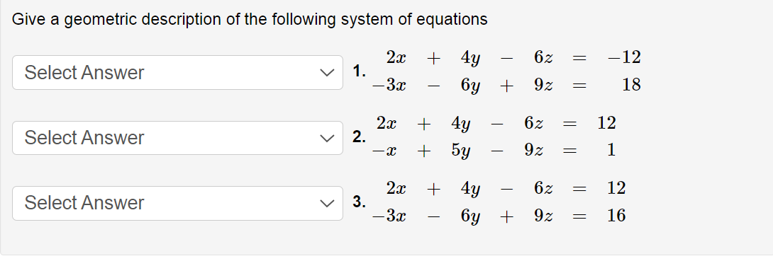 Solved Give a geometric description of the following system | Chegg.com