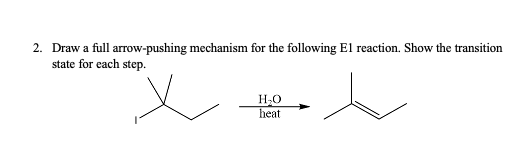 Solved 2. Draw a full arrow-pushing mechanism for the | Chegg.com