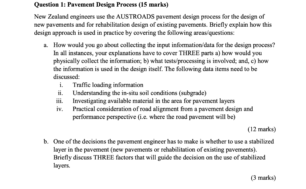 Question 1: Pavement Design Process (15 marks) New | Chegg.com