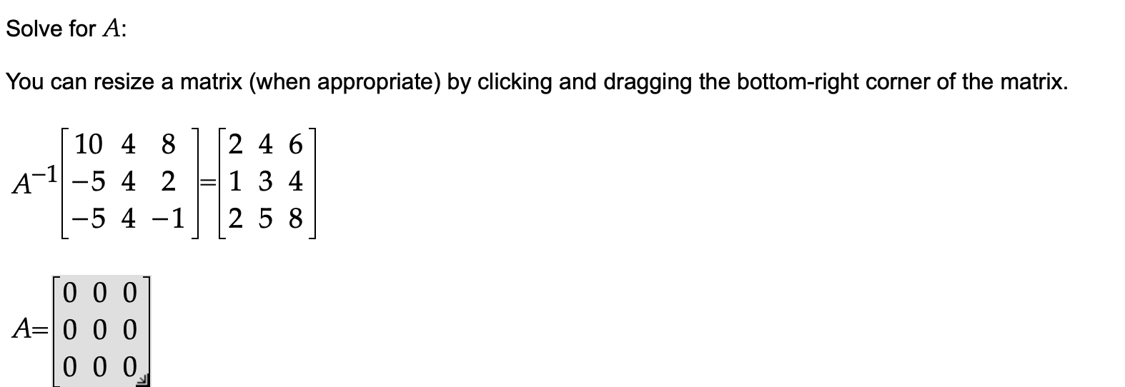 Solved You can resize a matrix (when appropriate) by | Chegg.com
