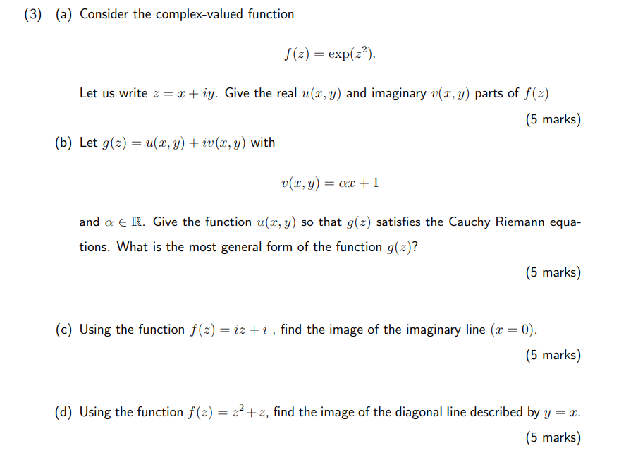 Solved (3) (a) Consider the complex-valued function f(z) = | Chegg.com