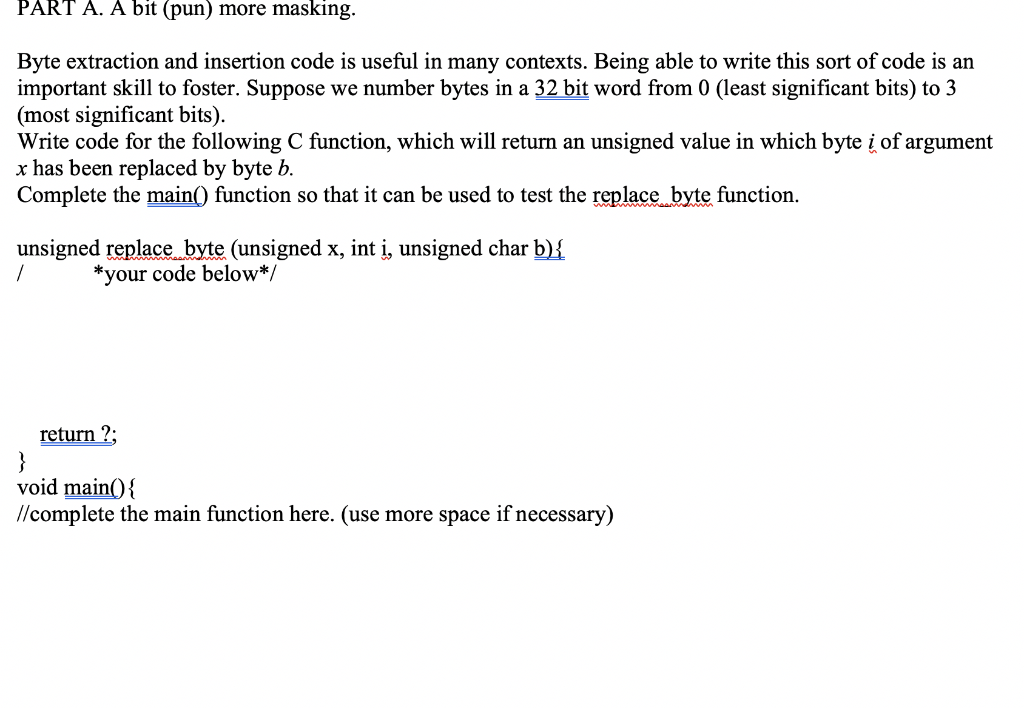 Solved PART A. A bit (pun) more masking. Byte extraction and | Chegg.com