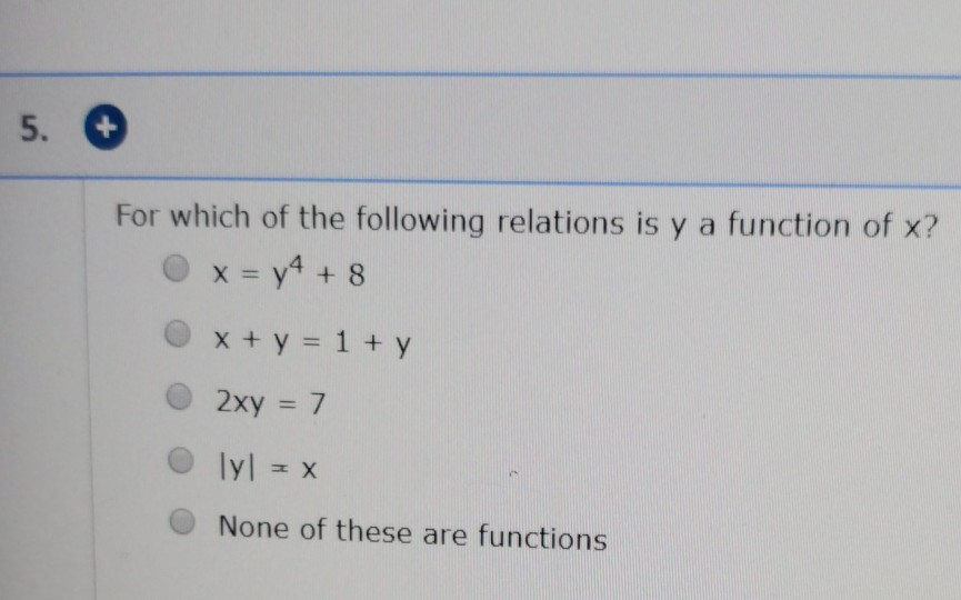 Solved 5. + For which of the following relations is y a | Chegg.com