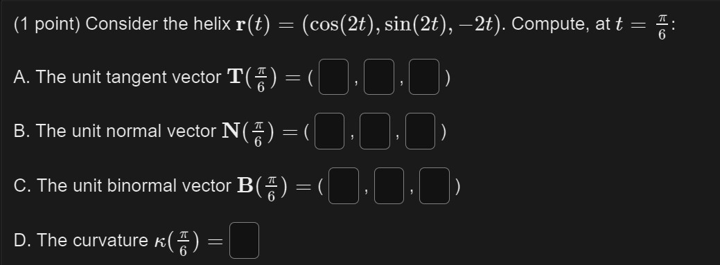 Solved (1 point) Consider the helix | Chegg.com