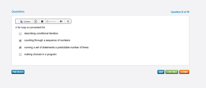 Solved Questions Question 8 of 10 A for loop is convenient | Chegg.com