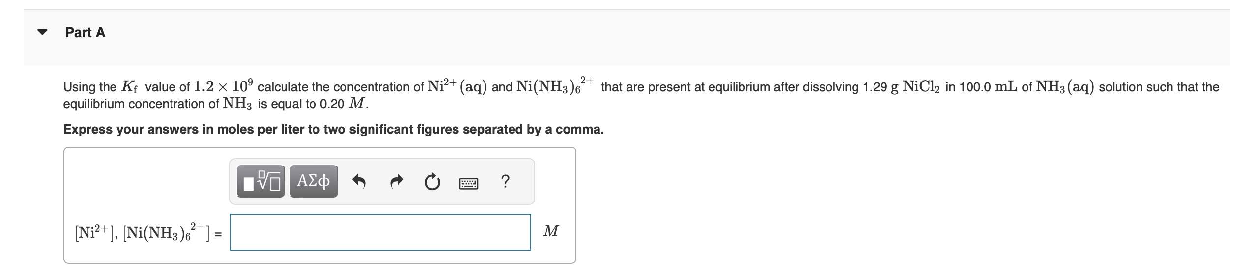 Solved Using the Kf value of 1.2×109 calculate the | Chegg.com