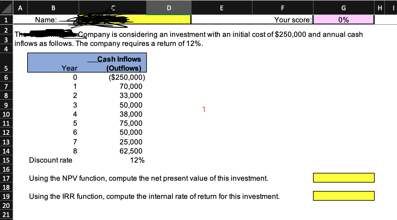 Solved Click on the "NPV and IRR" tab and enter your name in | Chegg.com