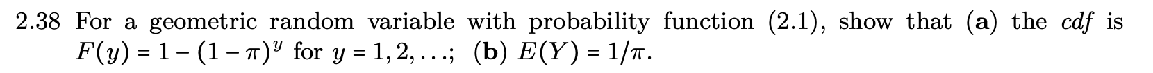 Solved 2.38 For a geometric random variable with probability | Chegg.com