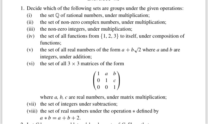 Solved 1. Decide which of the following sets are groups | Chegg.com