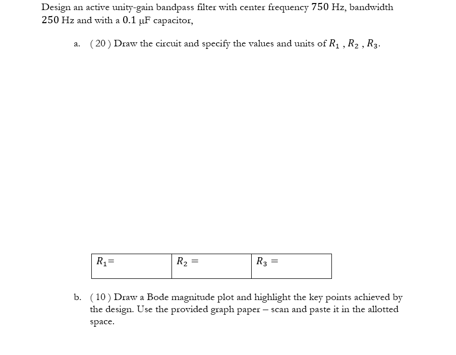 Solved Design an active unity-gain bandpass filter with | Chegg.com