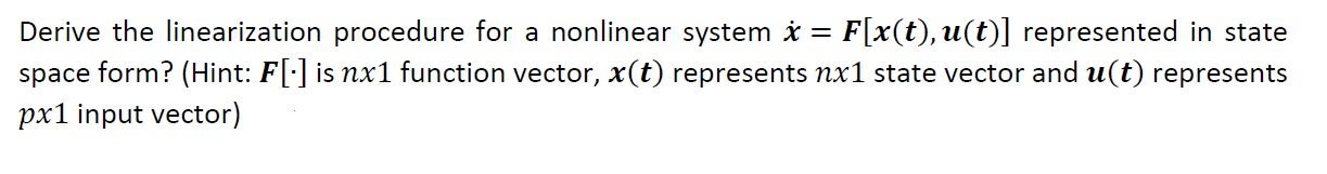 Solved Derive The Linearization Procedure For A Nonlinear