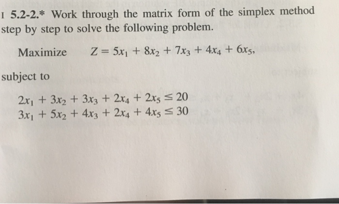 Solved 1 5.2-2. Work through the matrix form of the simplex | Chegg.com