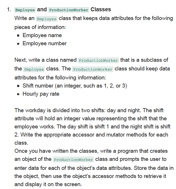 Solved Write classes Employee, ProductionWorker, and | Chegg.com