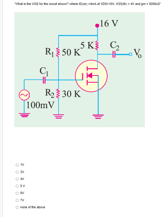 Solved "What is the VGS for the circuit shown? where ID(on) | Chegg.com
