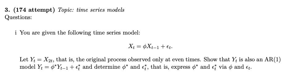 Solved 3. (174 attempt) Topic: time series models Questions: | Chegg.com