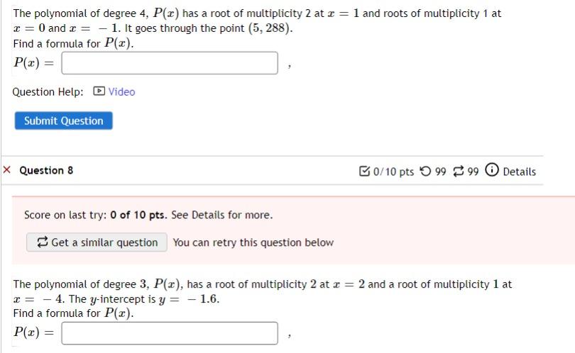 Solved The polynomial of degree 4,P(x) has a root of | Chegg.com