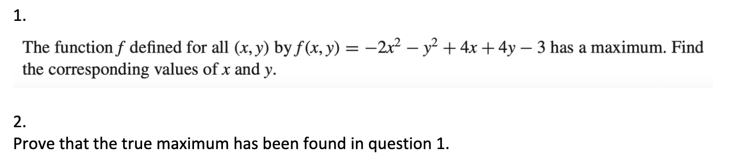 Solved 1. = a The function f defined for all (x,y) by f(x, | Chegg.com