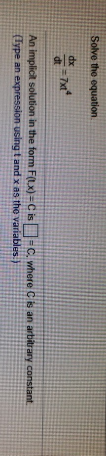 Solved Solve the equation de 7x14 An implicit solution in | Chegg.com
