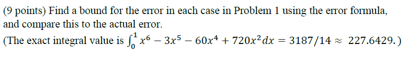 Solved (9 points) Find a bound for the error in each case in | Chegg.com