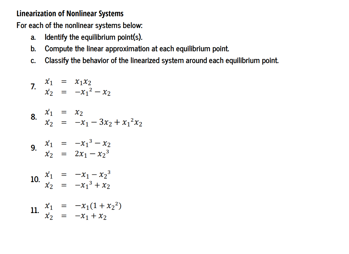 Solved Linearization Of Nonlinear Systems For Each Of The Chegg