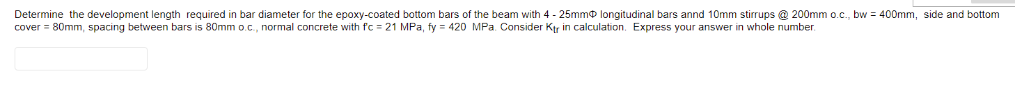 Solved Determine the development length required in bar | Chegg.com