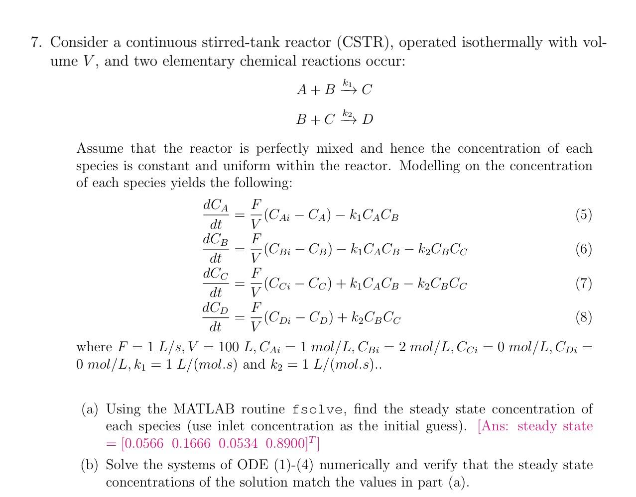 2 7. Consider a continuous stirred-tank reactor | Chegg.com